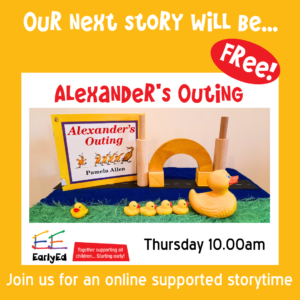 Supported Online Story Time - Alexander’s Outing by Pamela Allen - EarlyEd